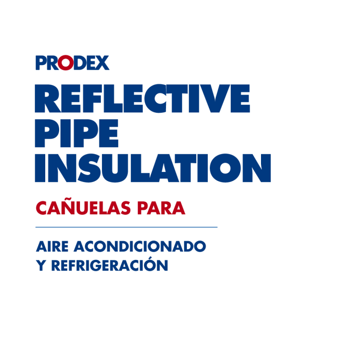PRODEX | PRODEX PIPE INSULATION